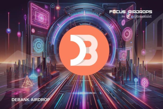 Debank Airdrop: riscatta i punti XP e preparati al lancio della crypto